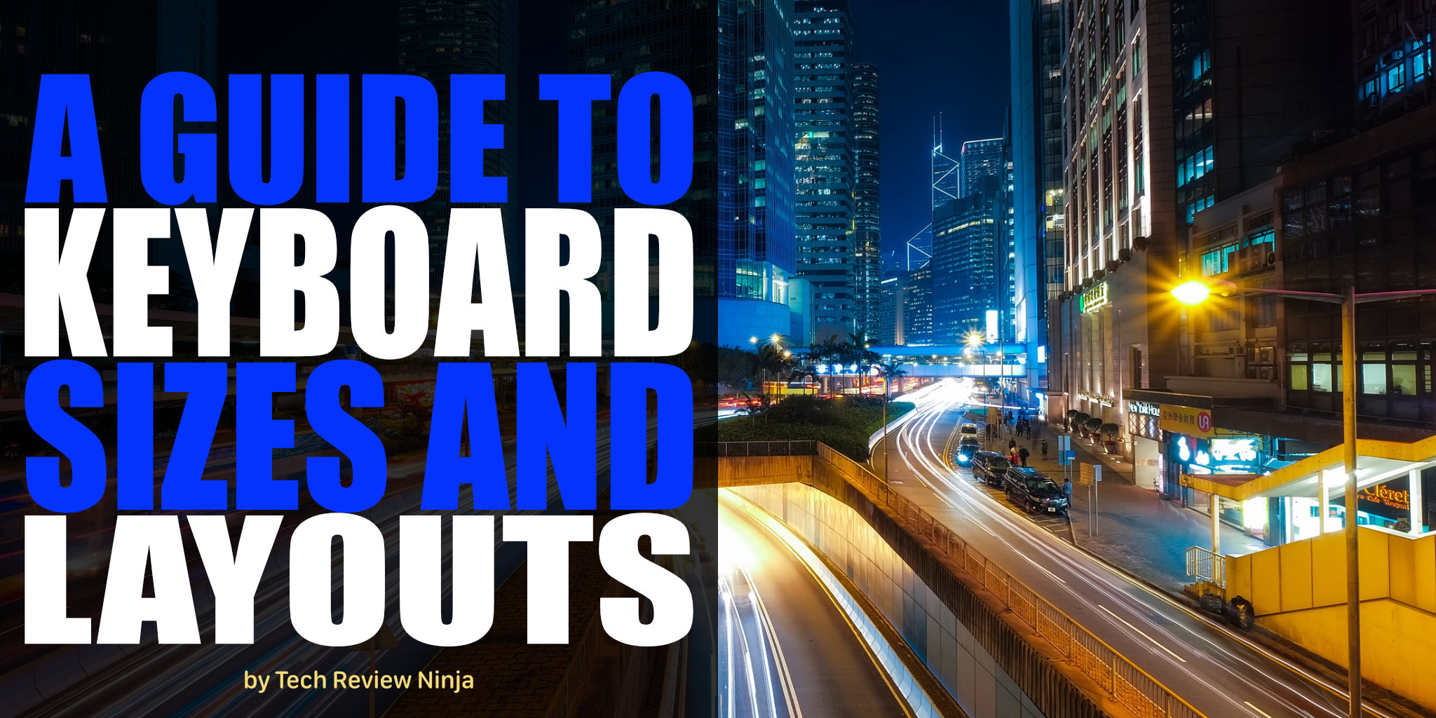 A Guide to Keyboard Sizes and Layouts - Tech Review Ninja